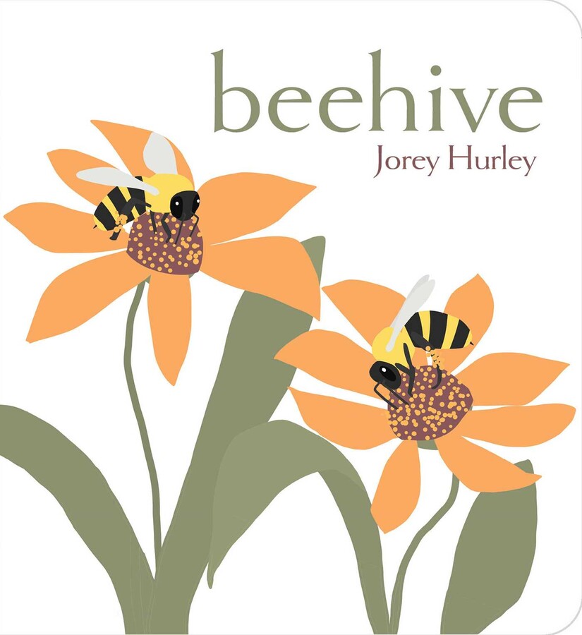 Beehive | Book by Jorey Hurley | Official Publisher Page | Simon & Schuster