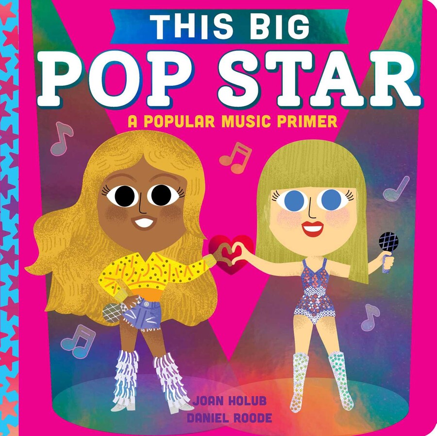This BIG Pop Star | Book by Joan Holub, Daniel Roode | Official ...