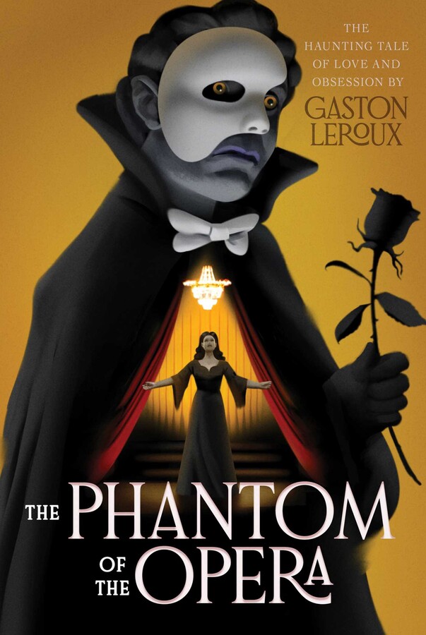 The Phantom of the Opera | Book by Gaston Leroux | Official Publisher ...
