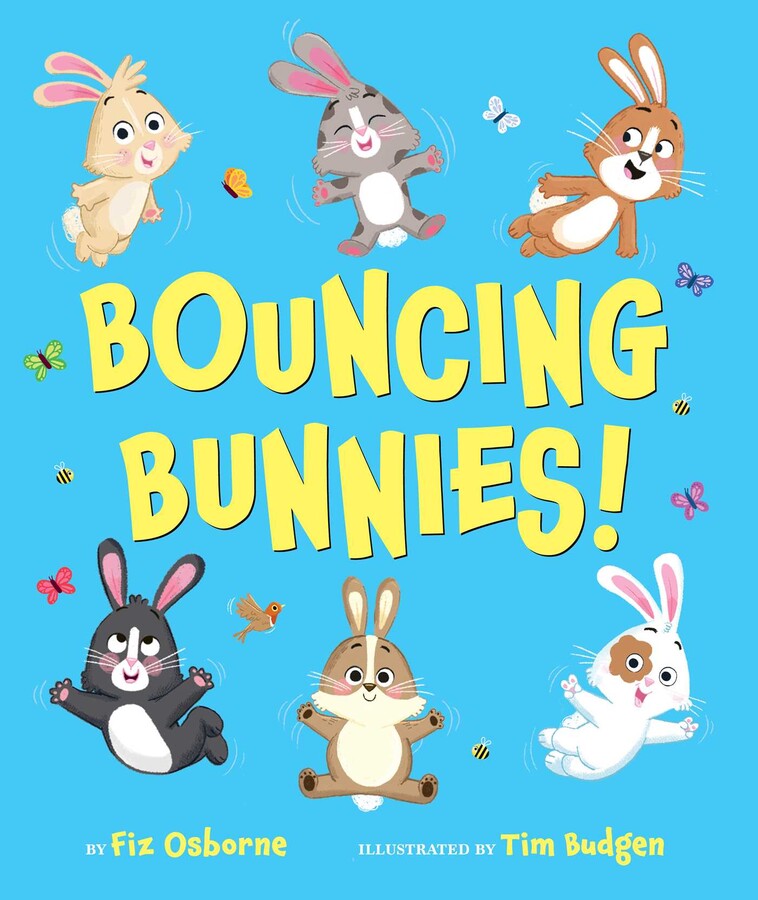Bouncing Bunnies! | Book by Fiz Osborne, Tim Budgen | Official ...
