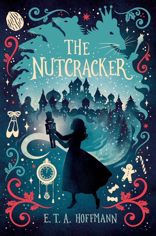 The Nutcracker | Book by E. T. A. Hoffmann | Official Publisher Page | Simon & Schuster