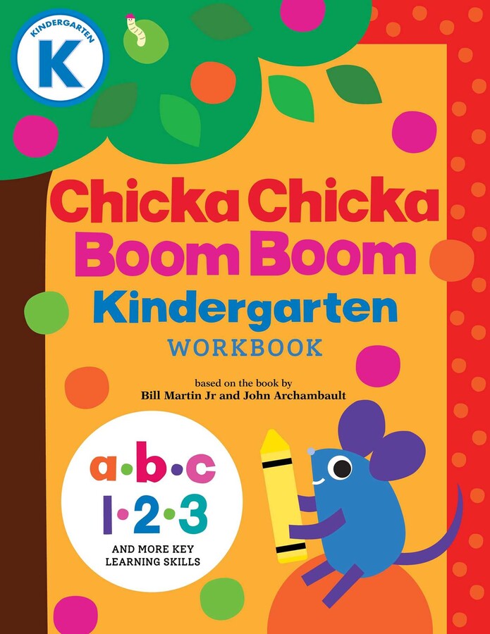 Chicka Chicka Boom Boom Kindergarten Workbook | Book by Bill Martin Jr ...