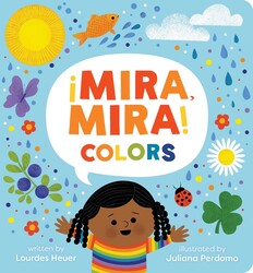 Mira, Mira Books by and Lourdes Heuer from Simon & Schuster