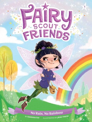 No Rain, No Rainbow | Book by Hannah Fay, Mag Takac | Official ...