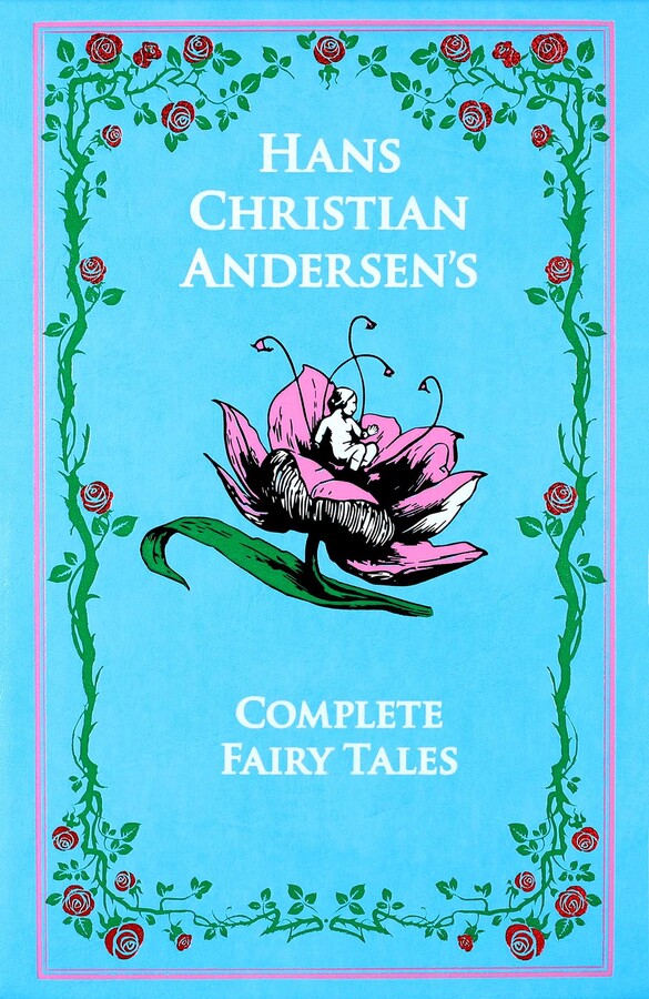 Hans Christian Andersen's Complete Fairy Tales | Book by Hans Christian ...