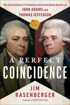 A Perfect Coincidence | Book by Jim Rasenberger | Official Publisher ...