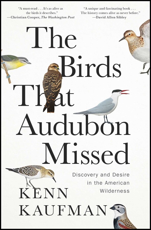 The Birds That Audubon Missed | Book by Kenn Kaufman | Official ...