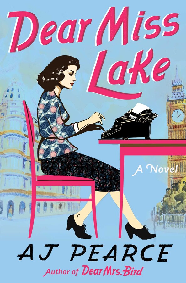Dear Miss Lake | Book by AJ Pearce | Official Publisher Page | Simon & Schuster