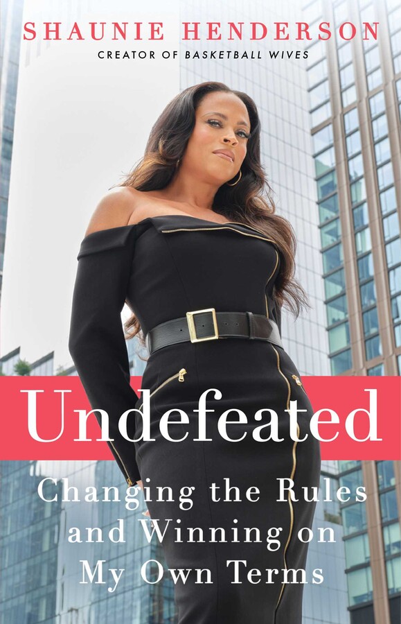 Undefeated | Book by Shaunie Henderson | Official Publisher Page ...