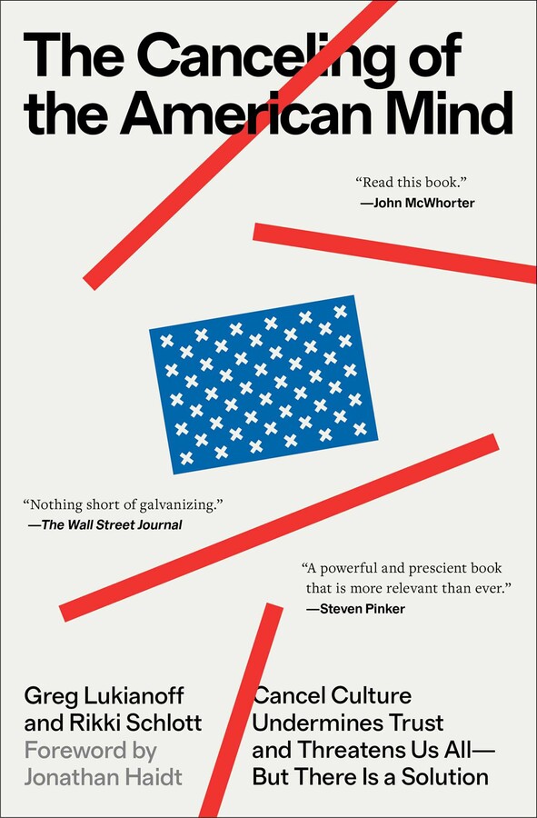 The Canceling of the American Mind | Book by Greg Lukianoff, Rikki ...