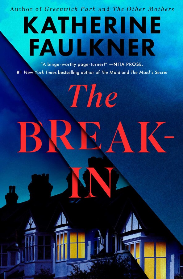 The Break-In | Book by Katherine Faulkner | Official Publisher Page | Simon & Schuster