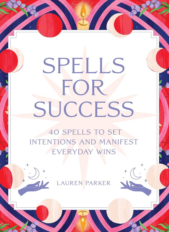 Spells for Success Deck and Guidebook eBook by Lauren Parker | Official ...