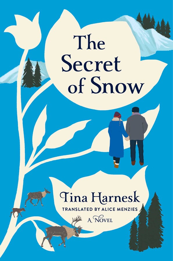 The Secret of Snow | Book by Tina Harnesk, Alice Menzies | Official ...