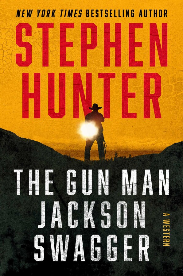 The Gun Man Jackson Swagger | Book by Stephen Hunter | Official ...