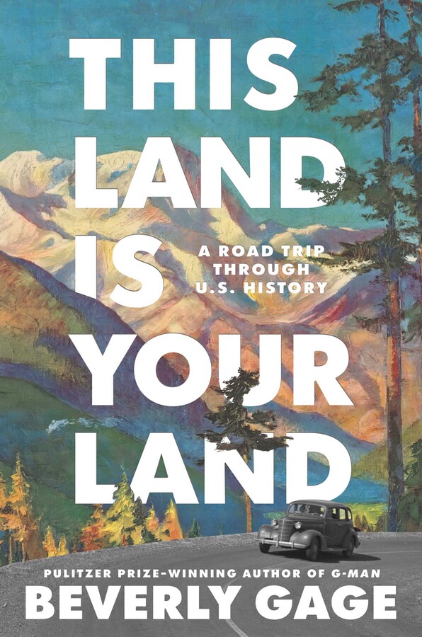 This Land is Your Land | Book by Beverly Gage | Official Publisher Page ...