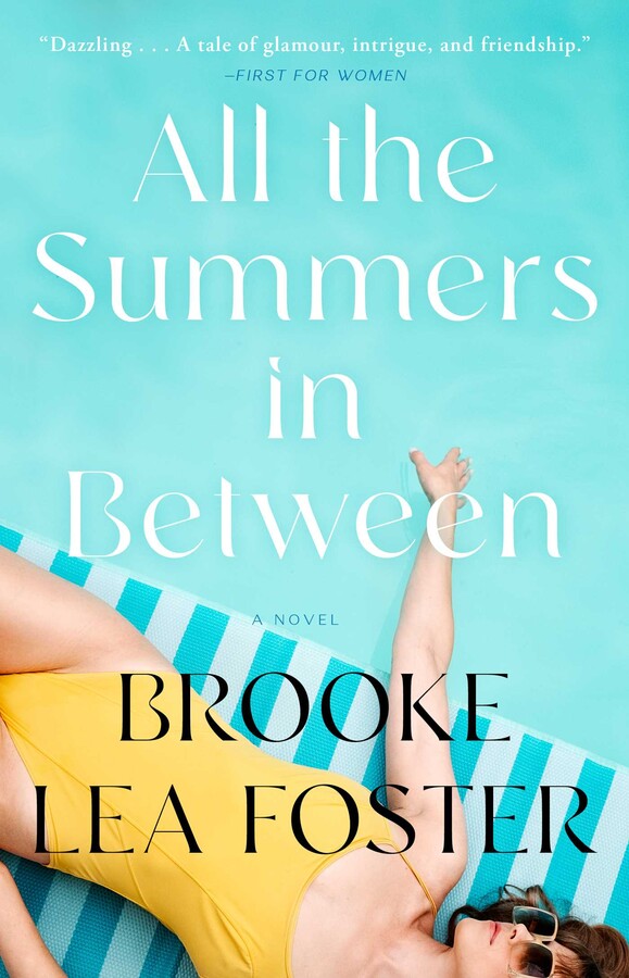 All the Summers In Between | Book by Brooke Lea Foster | Official ...