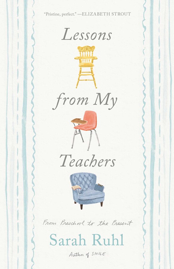 Lessons from My Teachers | Book by Sarah Ruhl | Official Publisher Page | Simon & Schuster