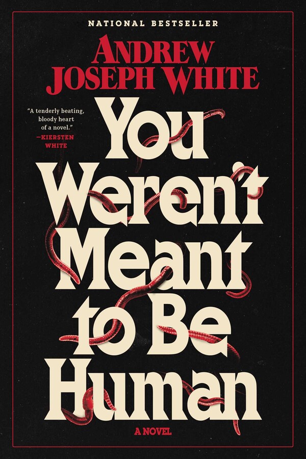 You Weren't Meant to Be Human | Book by Andrew Joseph White | Official ...