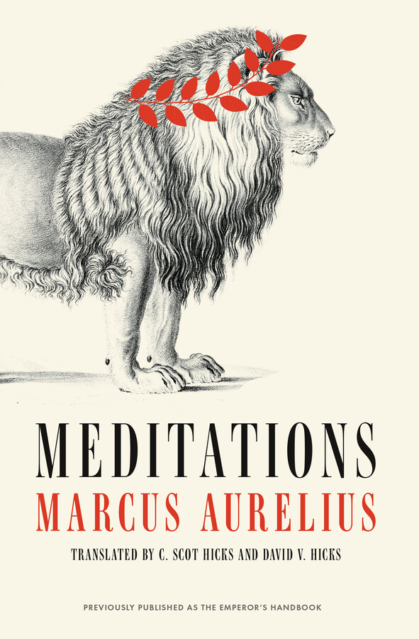 Meditations | Book by Marcus Aurelius, David V. Hicks, C. Scot Hicks ...