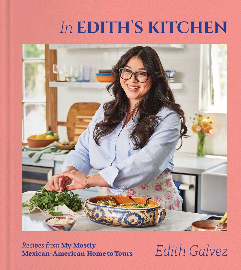 In Edith's Kitchen | Book by Edith Galvez | Official Publisher Page ...