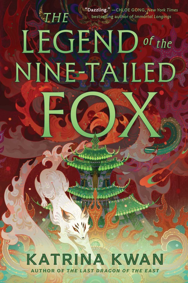 The Legend of the Nine-Tailed Fox | Book by Katrina Kwan | Official Publisher Page | Simon ...