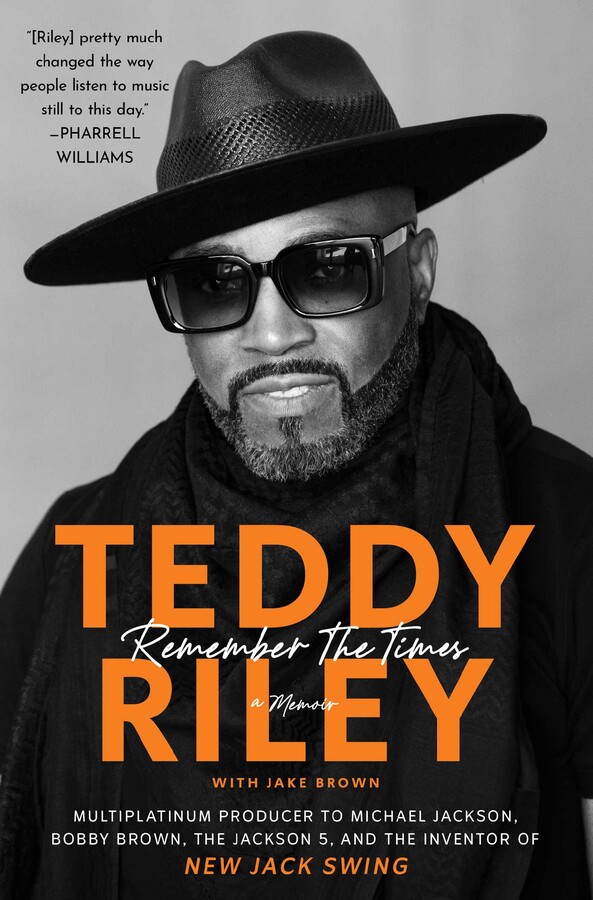 Remember the Times | Book by Teddy Riley, Jake Brown | Official ...