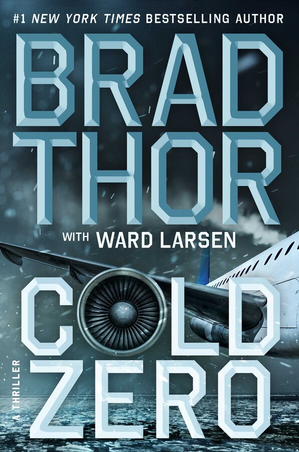 Cold Zero | Book by Brad Thor, Ward Larsen | Official Publisher Page ...