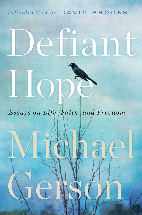 Defiant Hope | Book by Michael Gerson | Official Publisher Page | Simon ...