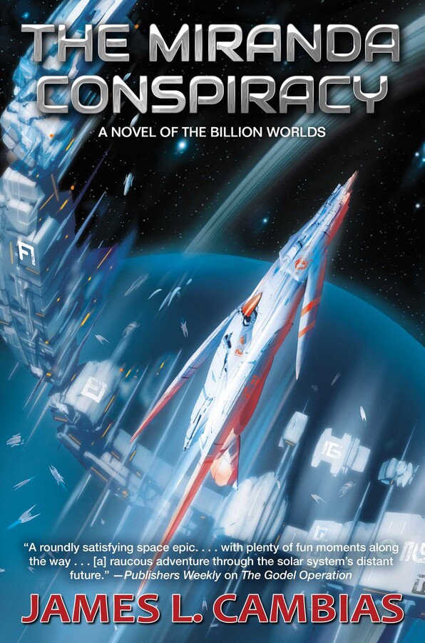 The Miranda Conspiracy | Book by James L. Cambias | Official Publisher ...