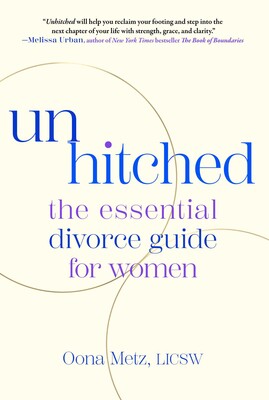 Unhitched | Book by Oona Metz | Official Publisher Page | Simon ...