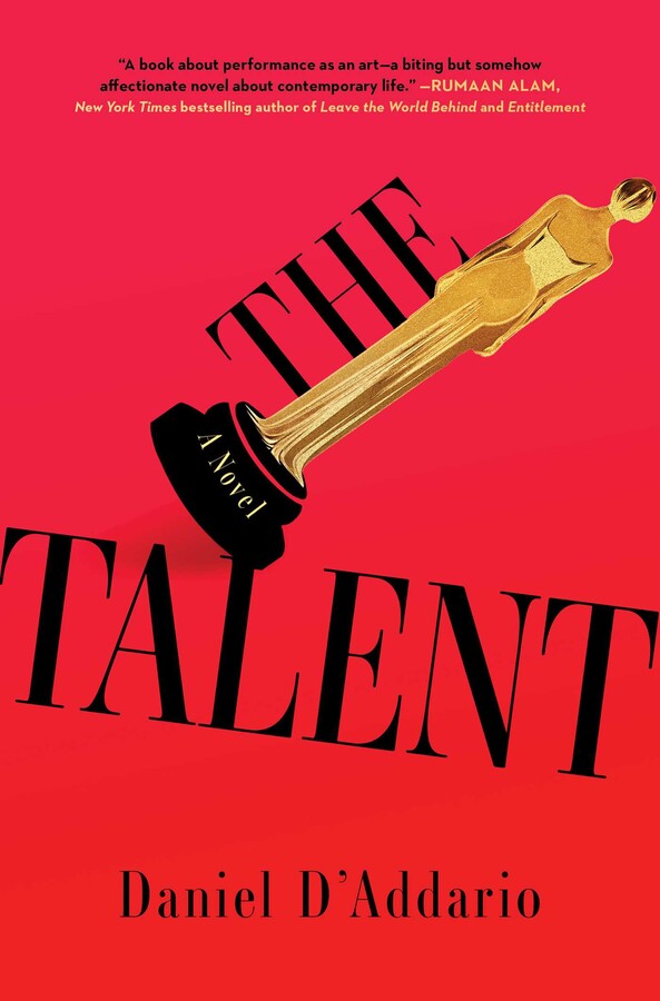 The Talent | Book by Daniel D'Addario | Official Publisher Page | Simon ...