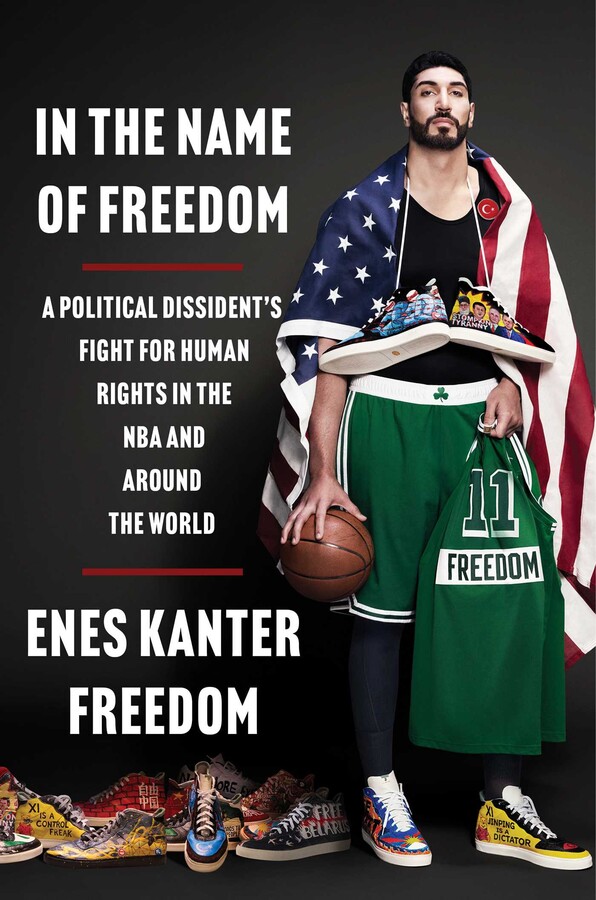 In the Name of Freedom | Book by Enes Kanter Freedom | Official ...