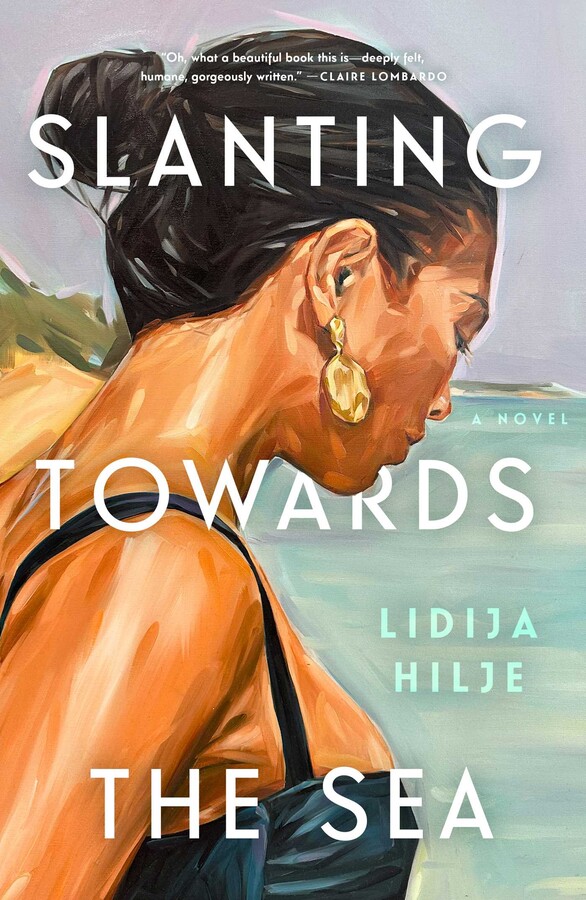 Slanting Towards the Sea | Book by Lidija Hilje | Official Publisher ...