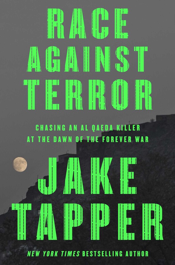 Race Against Terror | Book by Jake Tapper | Official Publisher Page | Simon & Schuster
