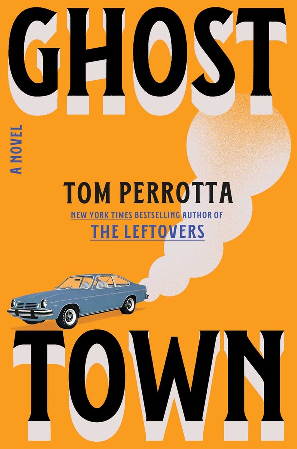 Ghost Town | Book by Tom Perrotta | Official Publisher Page | Simon ...