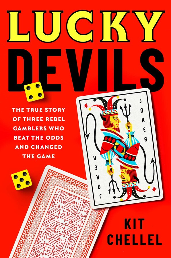 Lucky Devils | Book by Kit Chellel | Official Publisher Page | Simon & Schuster