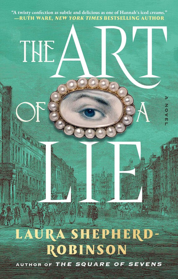 The Art of a Lie | Book by Laura Shepherd-Robinson | Official Publisher ...