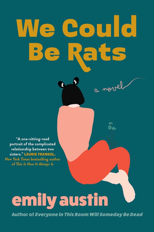 We Could Be Rats | Book by Emily Austin | Official Publisher Page ...
