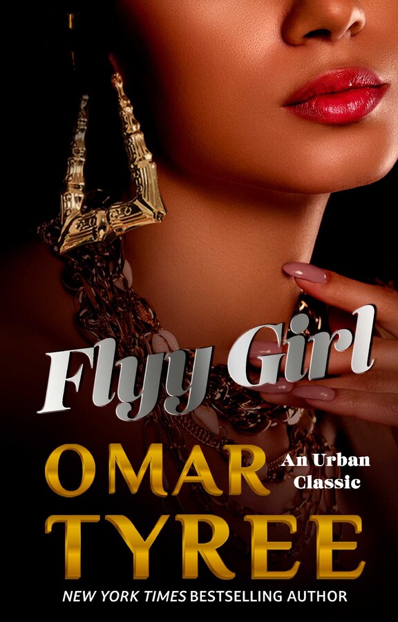 Flyy Girl | Book by Omar Tyree | Official Publisher Page | Simon & Schuster