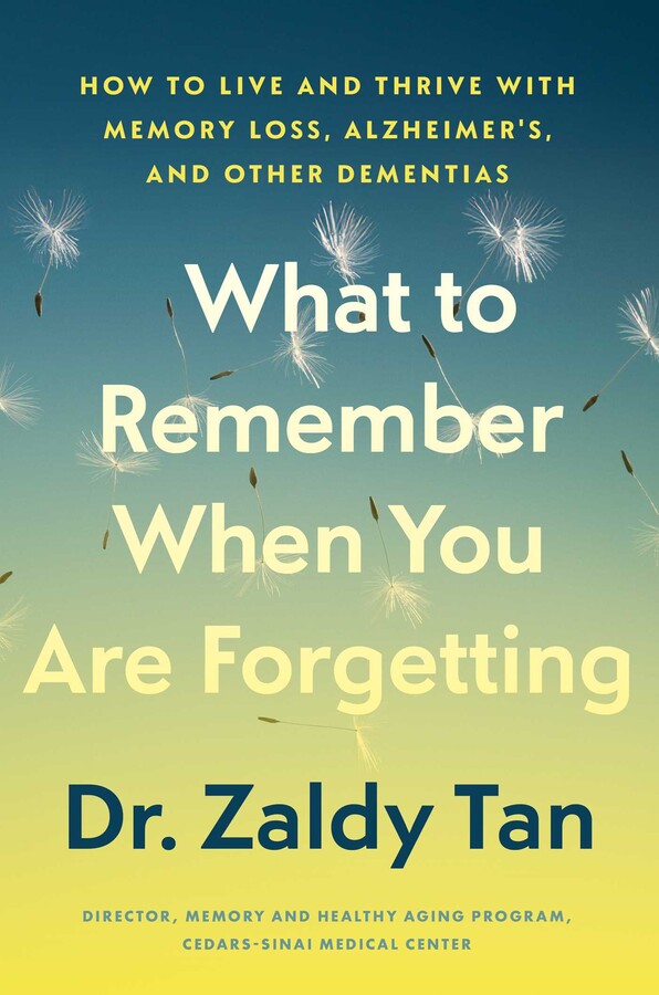What to Remember When You Are Forgetting | Book by Zaldy Tan | Official ...