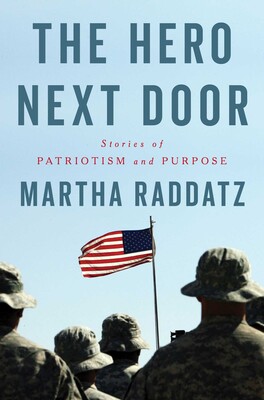 The Hero Next Door | Book by Martha Raddatz | Official Publisher Page ...