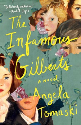 The Infamous Gilberts | Book by Angela Tomaski | Official Publisher ...