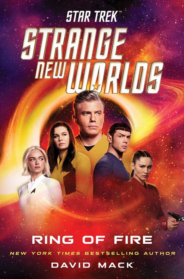 Star Trek: Strange New Worlds: Ring of Fire | Book by David Mack | Official Publisher Page ...