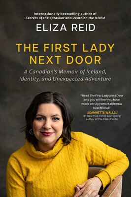 The First Lady Next Door | Book by Eliza Reid | Official Publisher Page ...