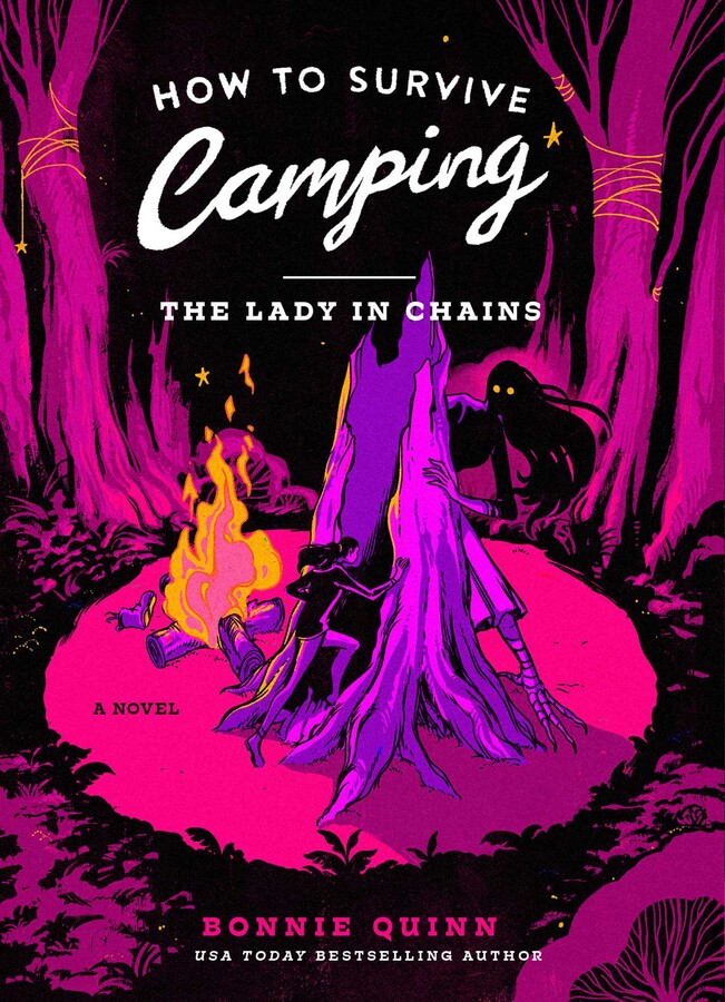 How to Survive Camping: The Lady in Chains | Book by Bonnie Quinn ...