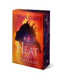 Burn of the Everflame | Book by Penn Cole | Official Publisher Page ...