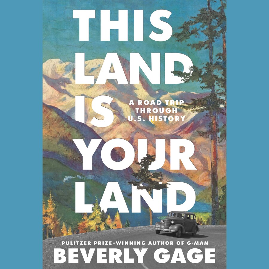 This Land is Your Land Audiobook by Beverly Gage | Official Publisher ...