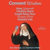 Convent Wisdom | Book by Ana Garriga, Carmen Urbita | Official ...