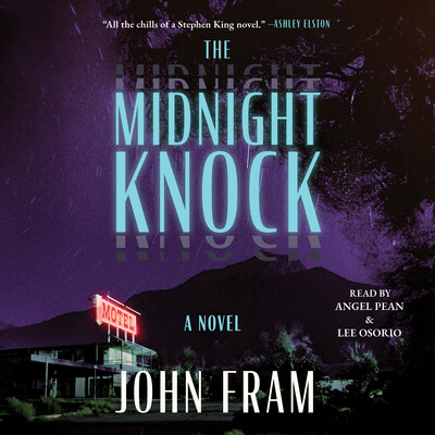 The Midnight Knock Audiobook by John Fram, Angel Pean, Lee Osorio ...