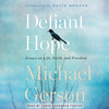 Defiant Hope | Book by Michael Gerson | Official Publisher Page | Simon ...